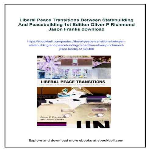 Liberal Peace Transitions Between Statebuilding And Peacebuilding 1st ...