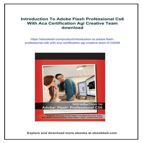 Introduction To Adobe Flash Professional Cs6 With Aca Certification Agi Creative Team | PDF