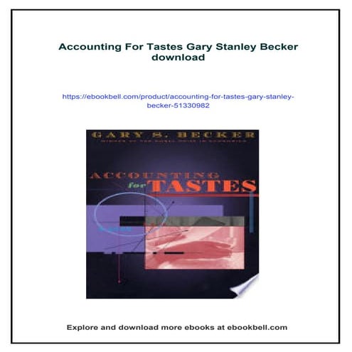 Accounting For Tastes Gary Stanley Becker | PDF