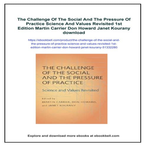 The Challenge Of The Social And The Pressure Of Practice Science And ...