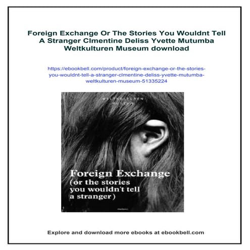 Foreign Exchange Or The Stories You Wouldnt Tell A Stranger Clmentine Deliss Yvette Mutumba ...