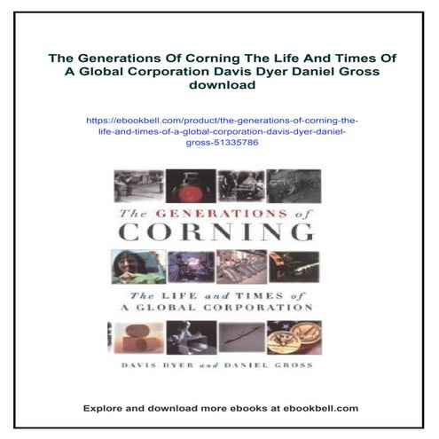 The Generations Of Corning The Life And Times Of A Global Corporation ...
