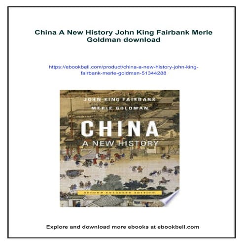 China A New History John King Fairbank Merle Goldman | PDF