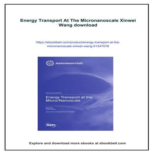 Energy Transport At The Micronanoscale Xinwei Wang | PDF