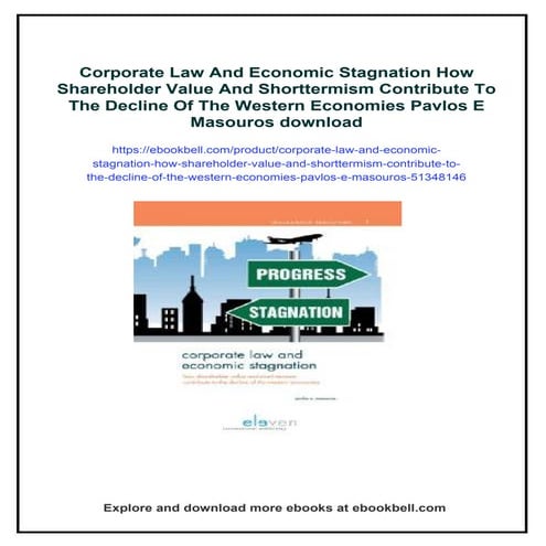 Corporate Law And Economic Stagnation How Shareholder Value And ...