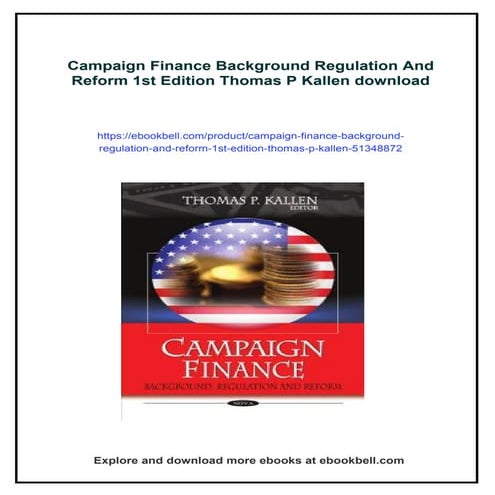 Campaign Finance Background Regulation And Reform 1st Edition Thomas P ...