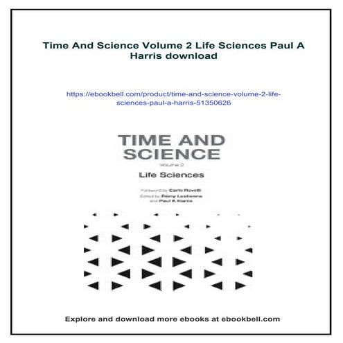 Time And Science Volume 2 Life Sciences Paul A Harris | PDF