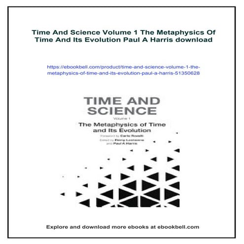 Time And Science Volume 1 The Metaphysics Of Time And Its Evolution ...