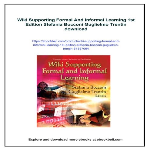 Wiki Supporting Formal And Informal Learning 1st Edition Stefania Bocconi Guglielmo Trentin | PDF