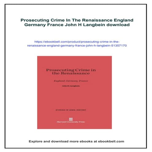 Prosecuting Crime In The Renaissance England Germany France John H ...