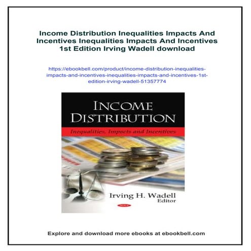 Income Distribution Inequalities Impacts And Incentives Inequalities ...