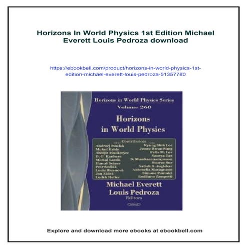 Horizons In World Physics 1st Edition Michael Everett Louis Pedroza | PDF