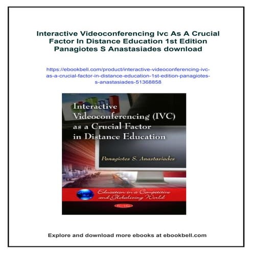 Interactive Videoconferencing Ivc As A Crucial Factor In Distance Education 1st Edition ...