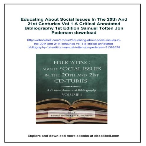 Educating About Social Issues In The 20th And 21st Centuries Vol 1 A ...