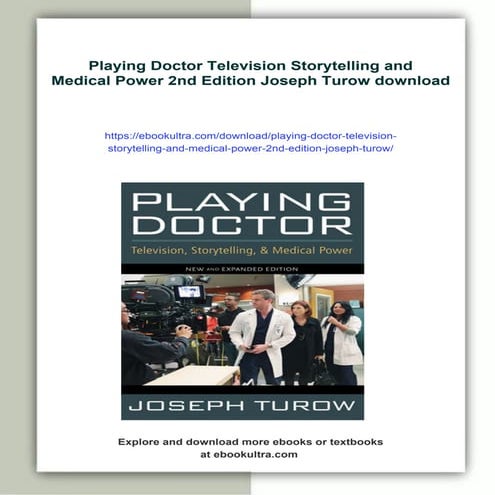 Playing Doctor Television Storytelling and Medical Power 2nd Edition ...