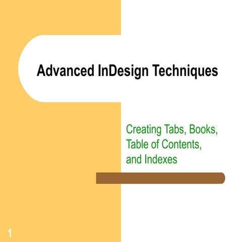 Advanced InDesign Techniques | PPT