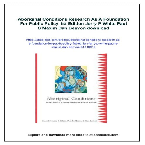 Aboriginal Conditions Research As A Foundation For Public Policy 1st ...