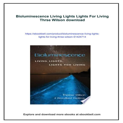 Bioluminescence Living Lights Lights For Living Thrse Wilson | PDF