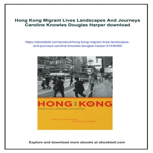 Hong Kong Migrant Lives Landscapes And Journeys Caroline Knowles ...