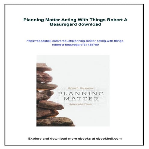 Planning Matter Acting With Things Robert A Beauregard | PDF