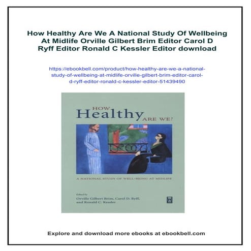 How Healthy Are We A National Study Of Wellbeing At Midlife Orville ...