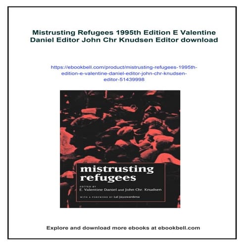 Mistrusting Refugees 1995th Edition E Valentine Daniel Editor John Chr ...