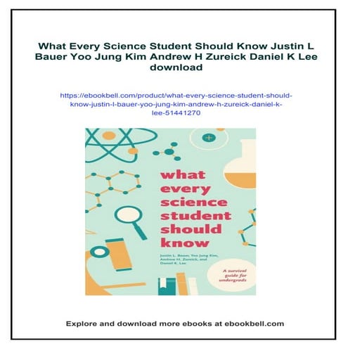 What Every Science Student Should Know Justin L Bauer Yoo Jung Kim ...