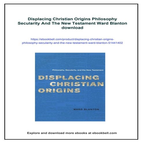 Displacing Christian Origins Philosophy Secularity And The New ...