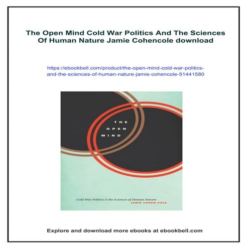 The Open Mind Cold War Politics And The Sciences Of Human Nature Jamie ...