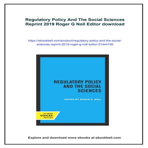 Regulatory Policy And The Social Sciences Reprint 2019 Roger G Noll ...