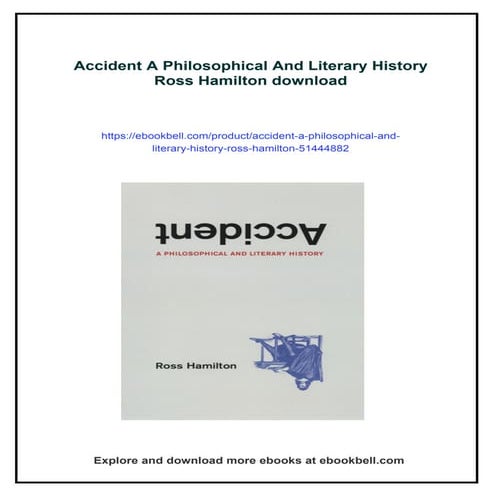 Accident A Philosophical And Literary History Ross Hamilton | PDF