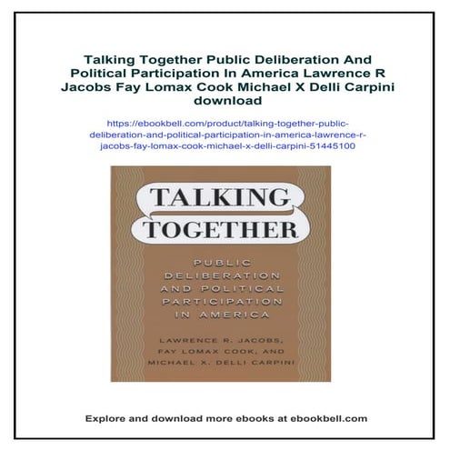 Talking Together Public Deliberation And Political Participation In ...