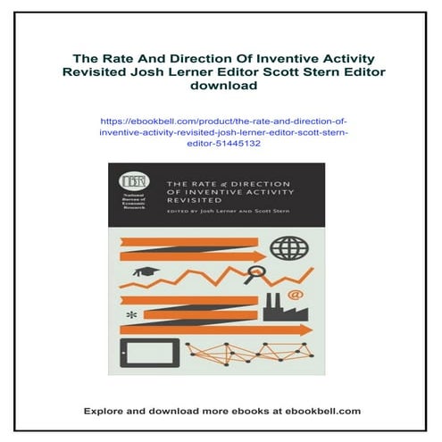 The Rate And Direction Of Inventive Activity Revisited Josh Lerner Editor Scott Stern Editor | PDF