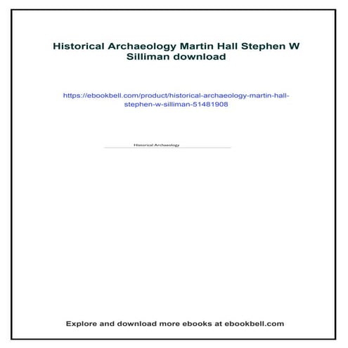 Historical Archaeology Martin Hall Stephen W Silliman | PDF