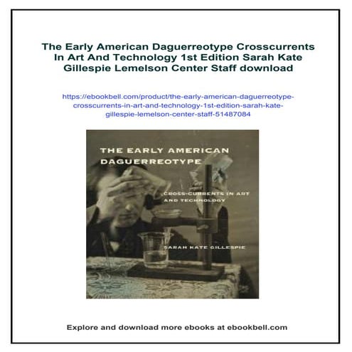 The Early American Daguerreotype Crosscurrents In Art And Technology ...