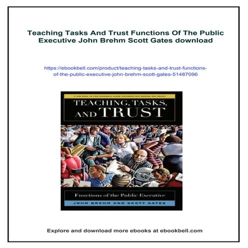 Teaching Tasks And Trust Functions Of The Public Executive John Brehm ...