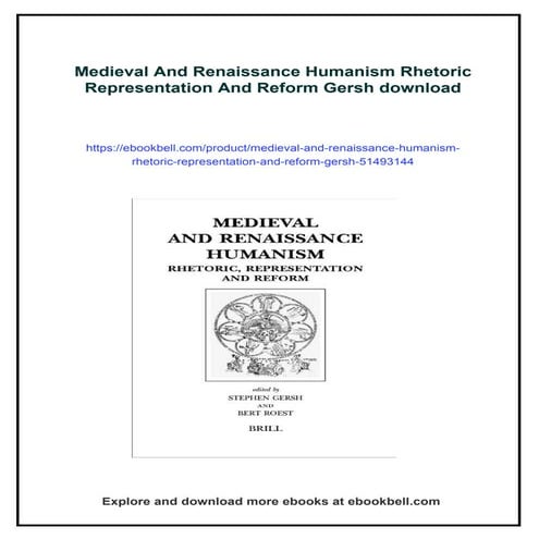 Medieval And Renaissance Humanism Rhetoric Representation And Reform ...