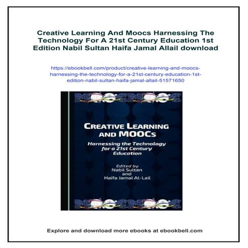 Creative Learning And Moocs Harnessing The Technology For A 21st Century Education 1st Edition ...