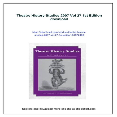 Theatre History Studies 2007 Vol 27 1st Edition | PDF