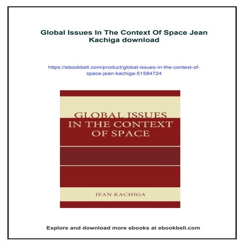 Global Issues In The Context Of Space Jean Kachiga | PDF