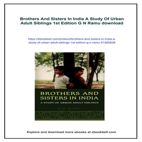 Brothers And Sisters In India A Study Of Urban Adult Siblings 1st ...