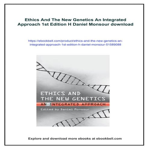 Ethics And The New Genetics An Integrated Approach 1st Edition H Daniel ...