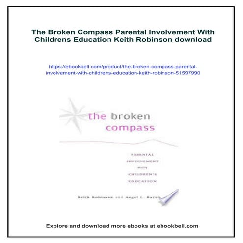 The Broken Compass Parental Involvement With Childrens Education Keith Robinson | PDF