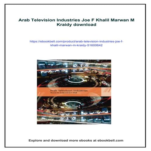 Arab Television Industries Joe F Khalil Marwan M Kraidy | PDF