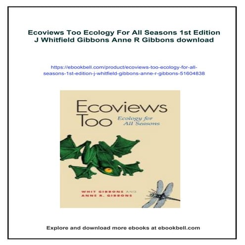 Ecoviews Too Ecology For All Seasons 1st Edition J Whitfield Gibbons ...