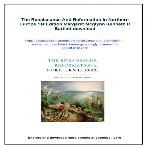 The Renaissance and Reformation in Northern Europe 1st Edition Margaret ...
