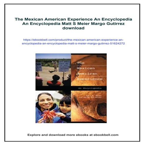 The Mexican American Experience An Encyclopedia An Encyclopedia Matt S ...