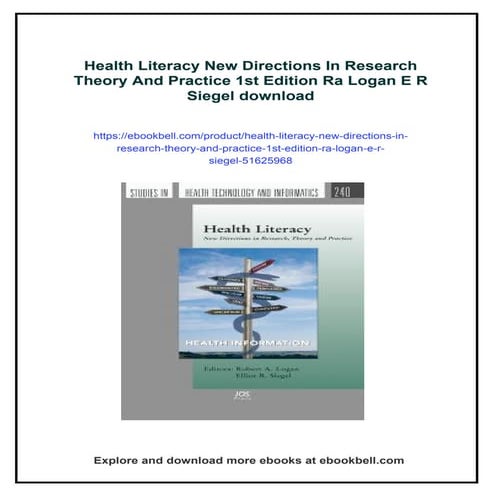 Health Literacy New Directions In Research Theory And Practice 1st Edition Ra Logan E R Siegel | PDF