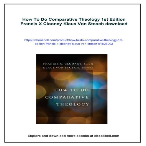 How To Do Comparative Theology 1st Edition Francis X Clooney Klaus Von ...
