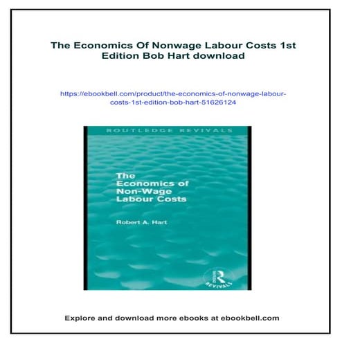The Economics Of Nonwage Labour Costs 1st Edition Bob Hart | PDF